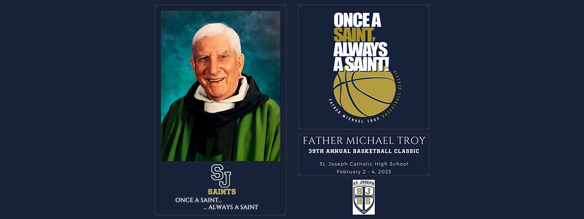 Father Troy Tournament - St. Joseph Catholic High School